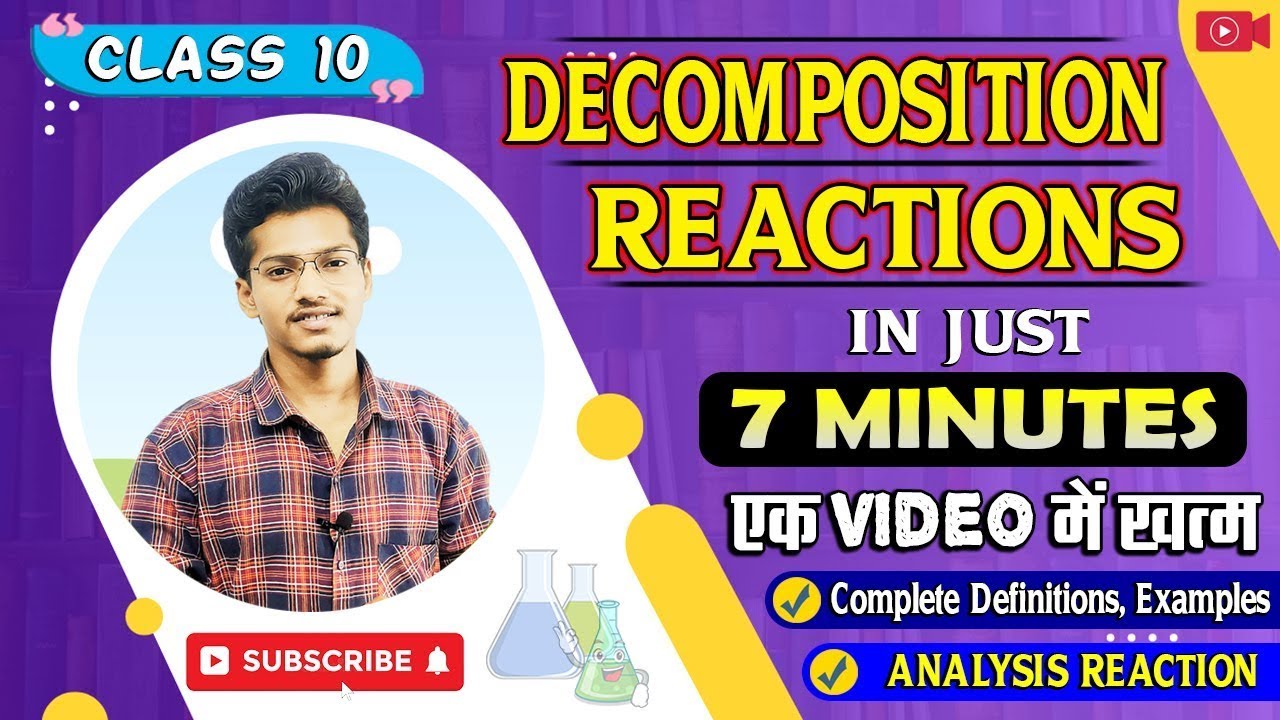 Decomposition Reaction in Just 7 Min. | Class 10 | Chemistry | Chemical ...