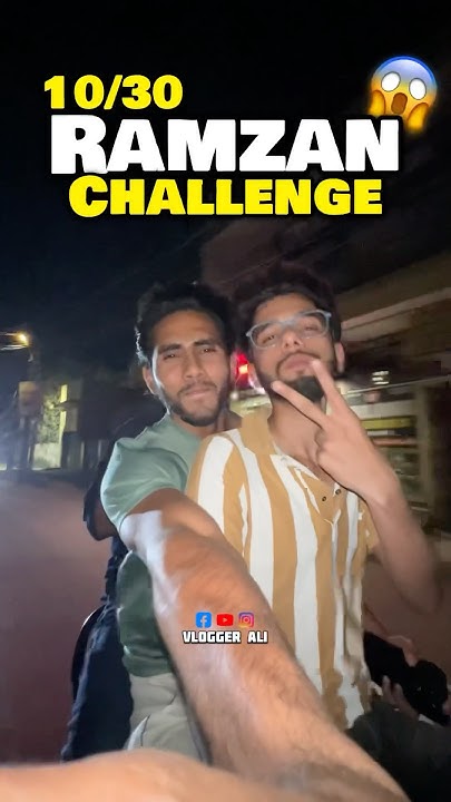 10/30 Ramzan Challenge 😱😱 || MINIVLOG #74 || #shorts #minivlog #vlog #ashortaday #ramzan2025 ...