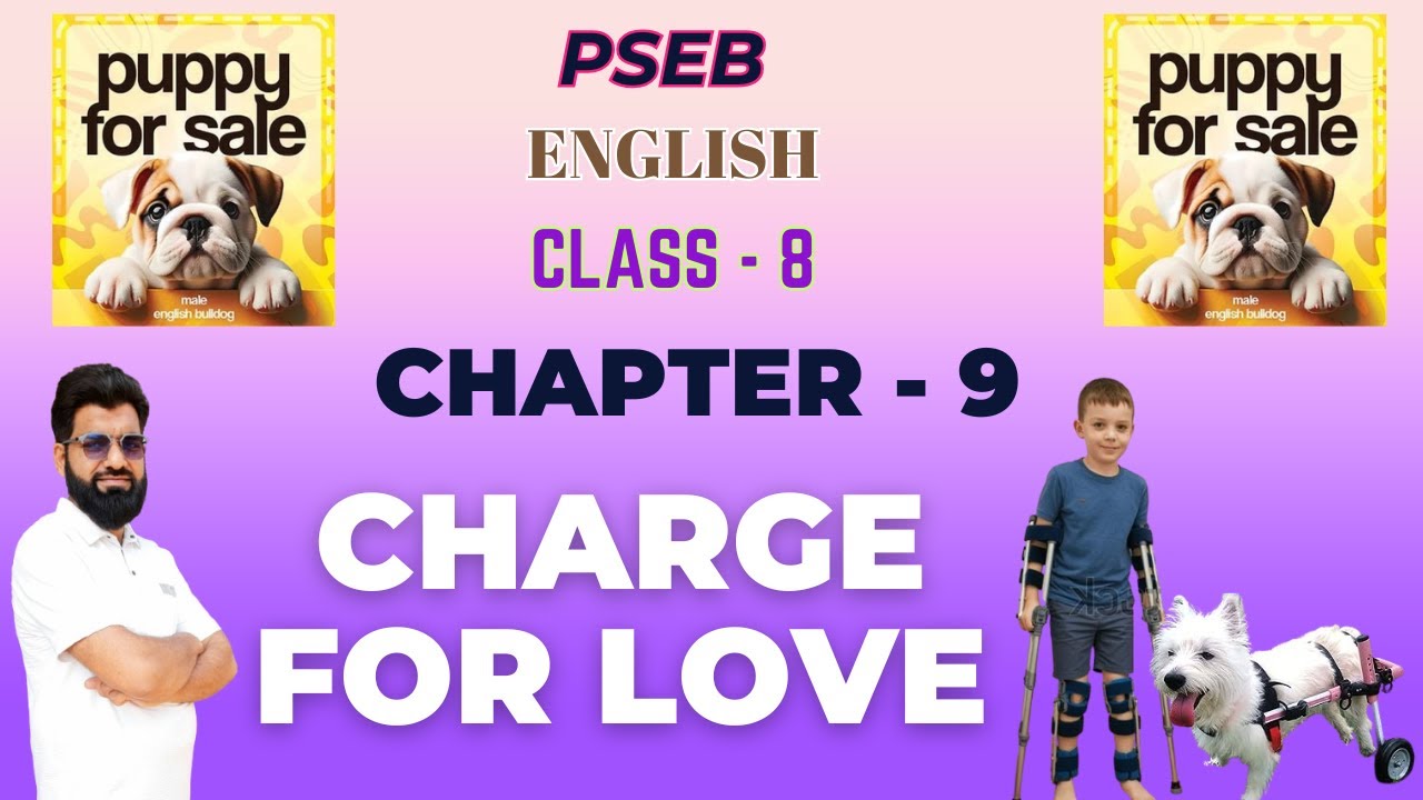 Chapter - 9 Charge For Love PSEB || Summary, Word Meaning and Question ...