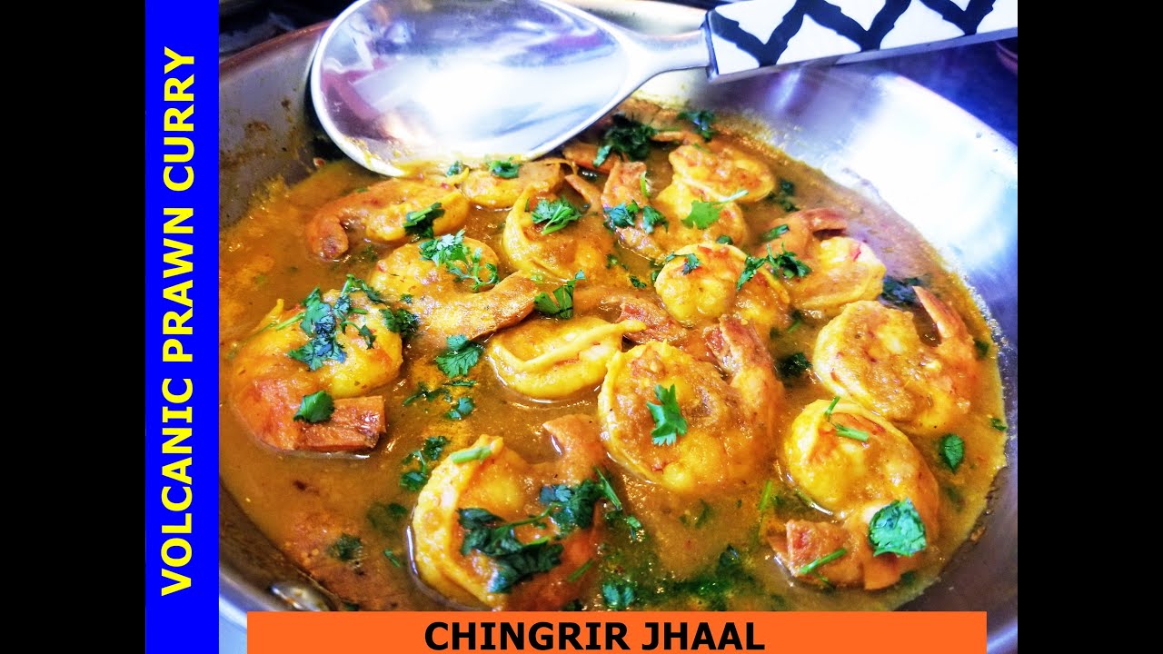 Volcanic Prawn curry recipe/ Chingri Jhal recipe - YouTube