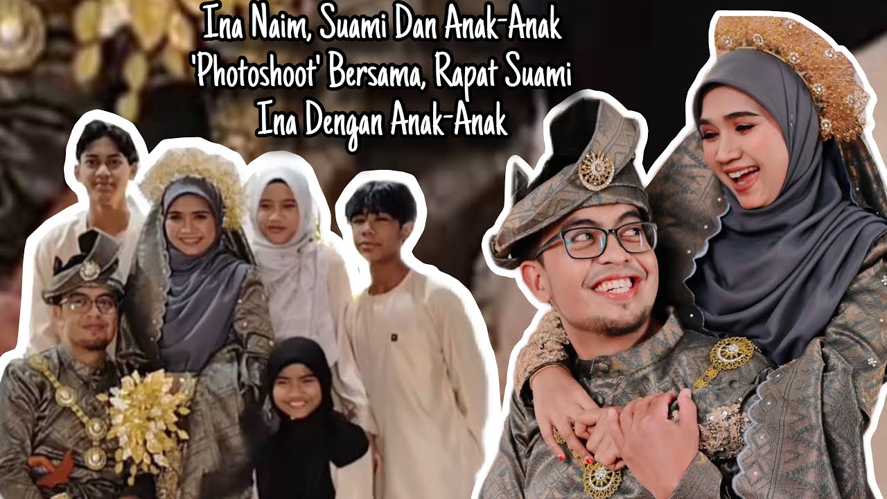Ina Naim, Suami Dan Anak-Anak 'Photoshoot' Bersama, Rapat Suami Ina ...