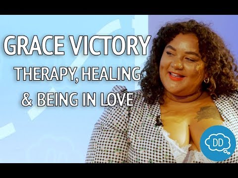 Grace Victory: Therapy, Healing & Being In Love (Live) | Dreamer's Disease Podcast Ep 115