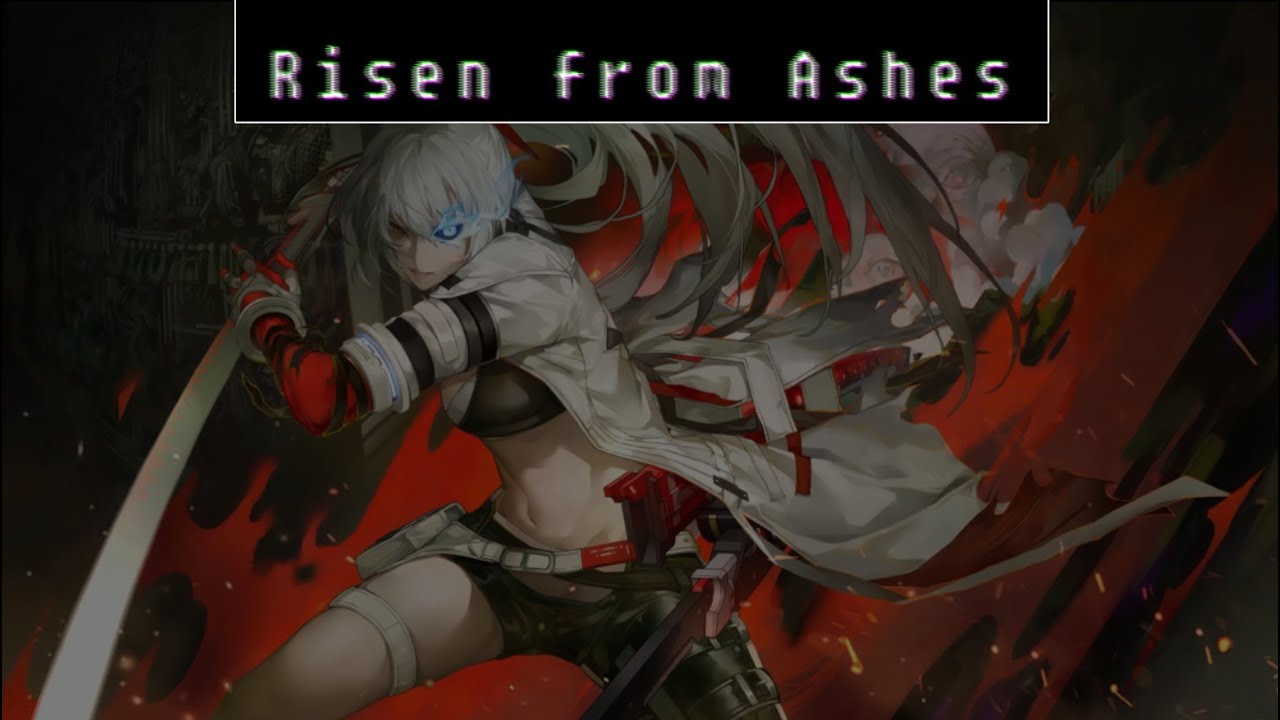 Risen From Ashes - YouTube