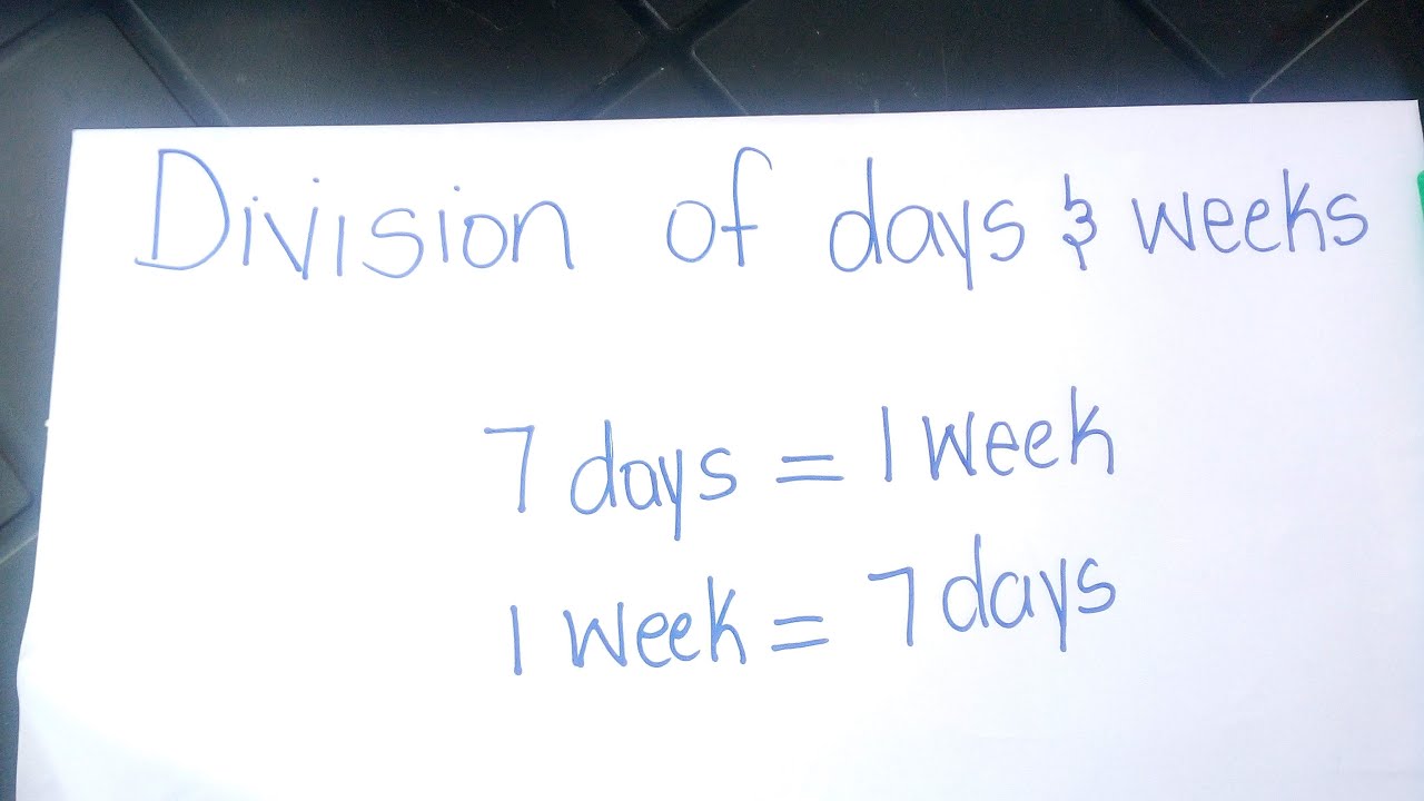Division of days and week - YouTube