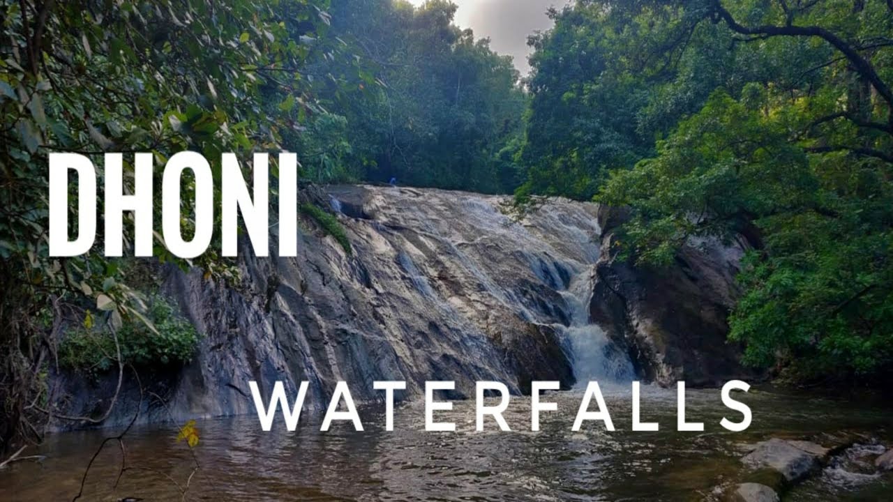 DHONI WATERFALLS | PALAKKAD | KERALA - YouTube