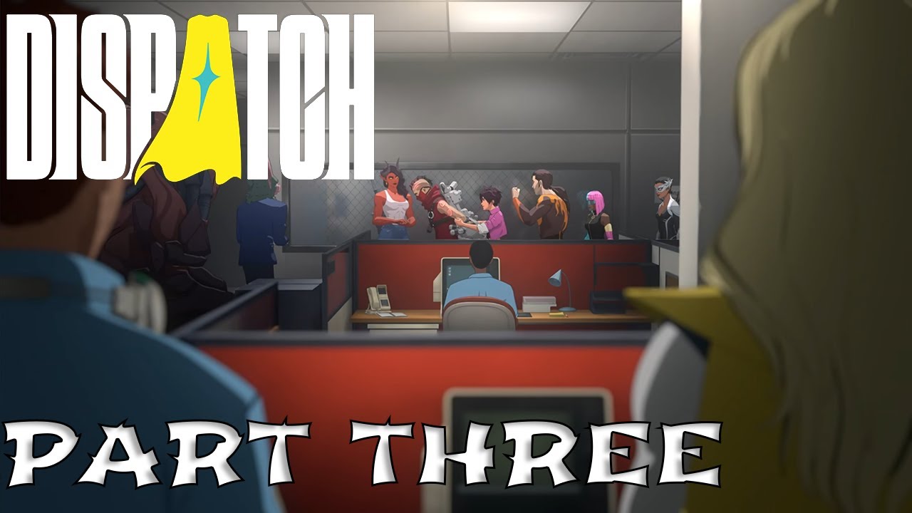 Dispatch 3 - Turnover - FULL PC GAMEPLAY PLAYTHROUGH - YouTube