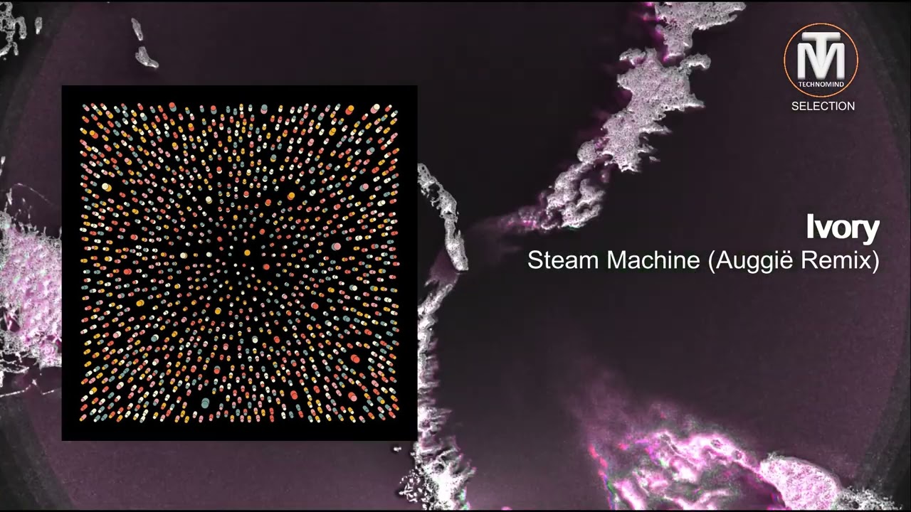 Ivory - Steam Machine (Auggië Remix) [microCastle] - YouTube