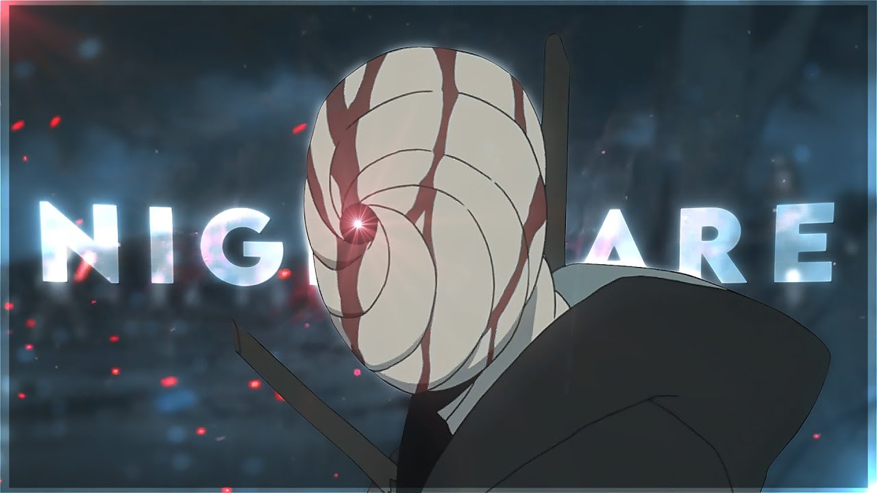 Uchiha Obito - Nightmare [AMV/Edit] - YouTube