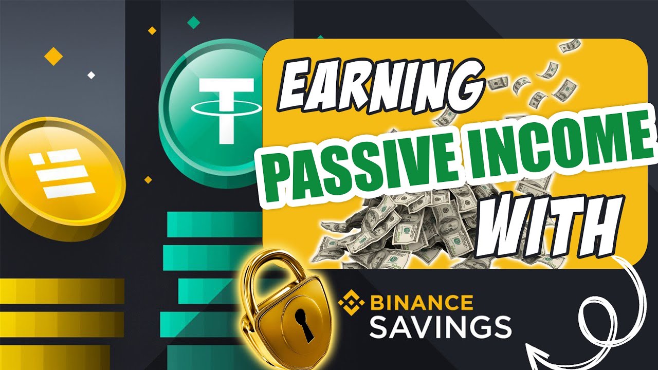 Binance Locked Savings Account | How to earn passive income with ...