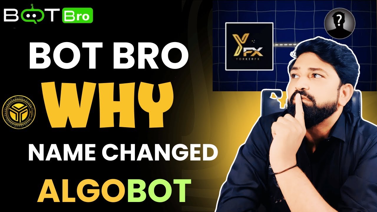 🔄 WHY DID THE BOT BRO NAME CHANGE?! (ALGOBOT) 🤖 (Shocking Reason ...