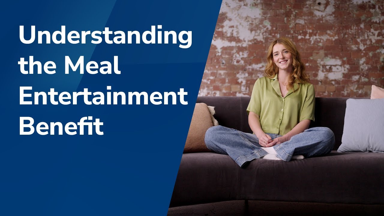 Understanding the Meal Entertainment Benefit - YouTube