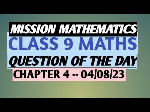 Class 9/Mission mathematics/DOE NEW WORKSHEET/QUESTION OF THE DAY on 04 ...