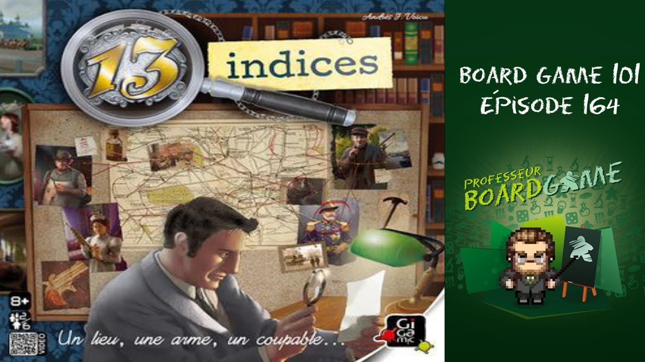 Board Game 101 (EP164) 13 Indices - Règles et critique - YouTube