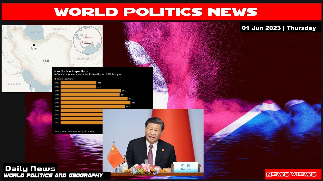World Geography And Politics Daily News|01 Jun 2023 - YouTube