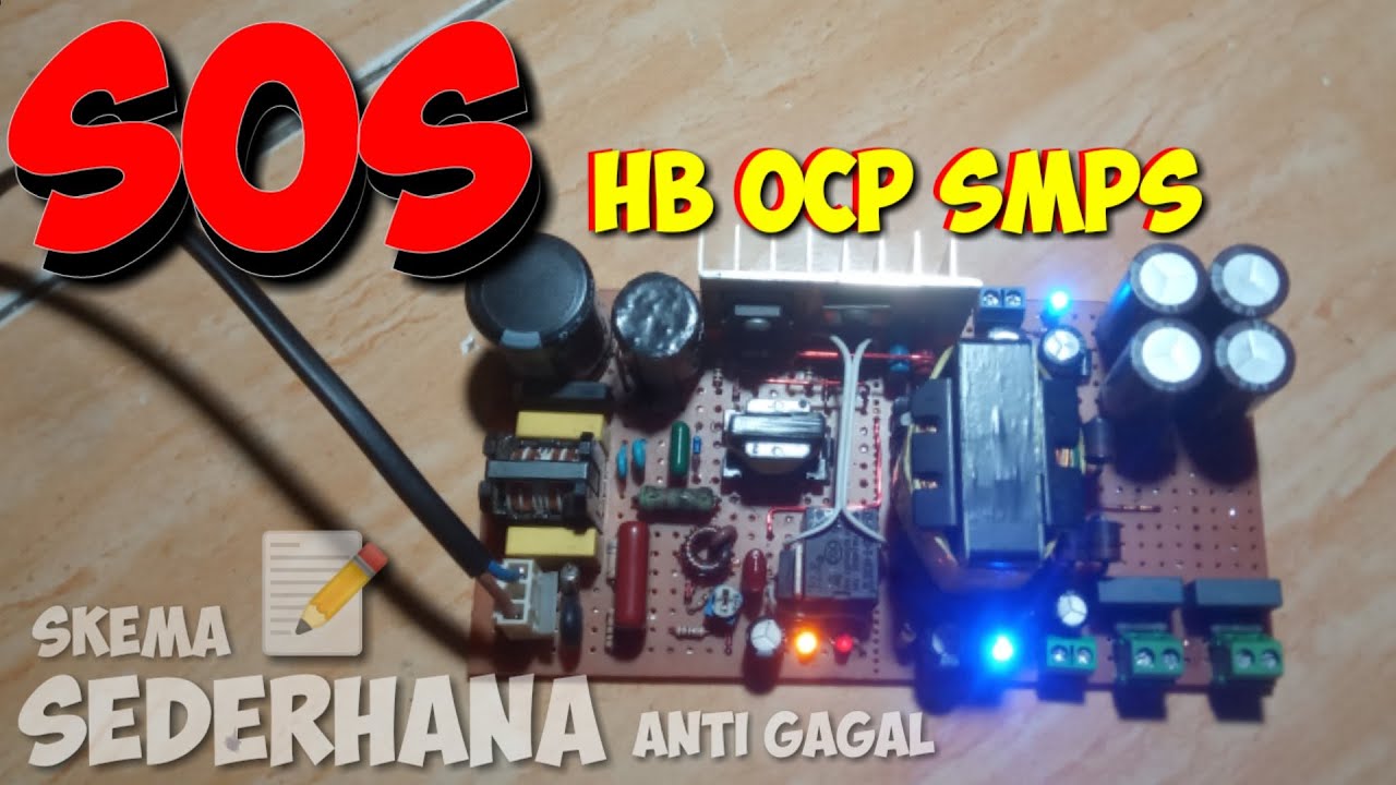 sos hb smps [ ocp+ skema 20A - YouTube