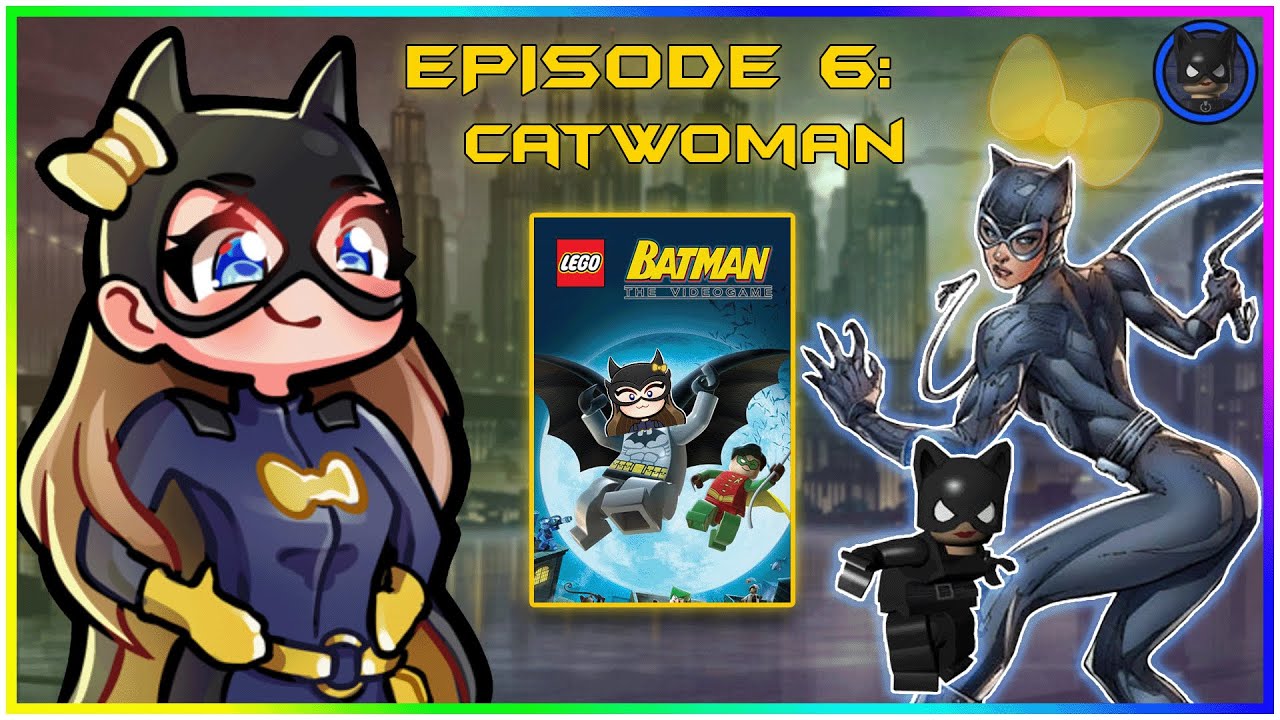 🦸‍♀️🦇🎀 LEGO BATMAN LET'S PLAY 6: ANOTHER GYAT ?! 🐈🍑CATWOMAN GOT HER 🐱 ...