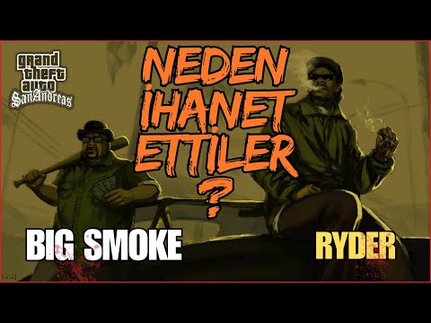 BİG SMOKE VE RYDER İHANETİ