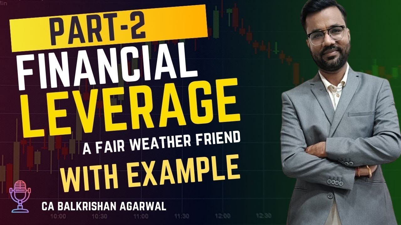 FINANCIAL LEVERAGE PART 2 II #ACCOUNTING BY BK - YouTube