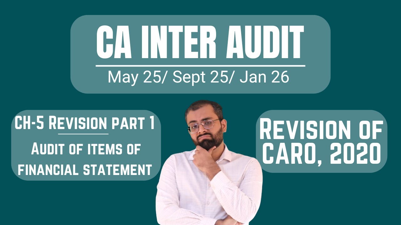 CA Inter Audit Ch. 5 Revision | Revision of CARO, 2020 | Part 1 | May ...