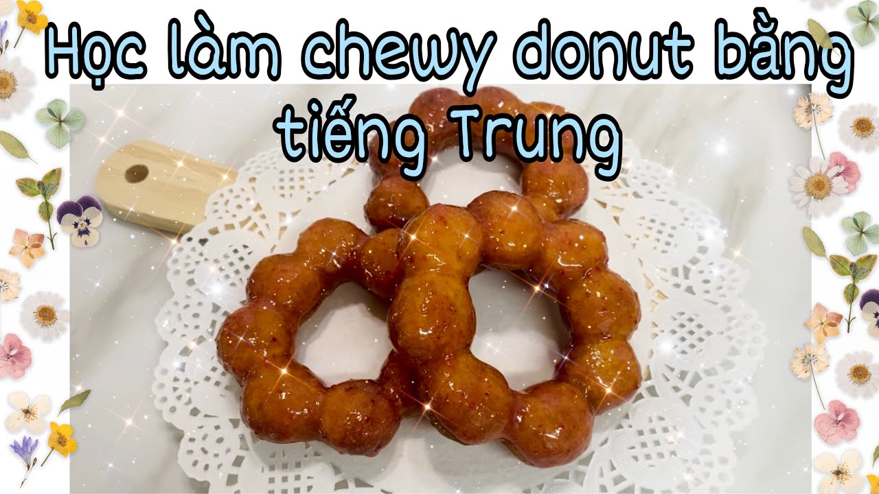 [NANA#59: ( series NANA CAN COOK ) cùng học cách làm chewy donut bằng ...