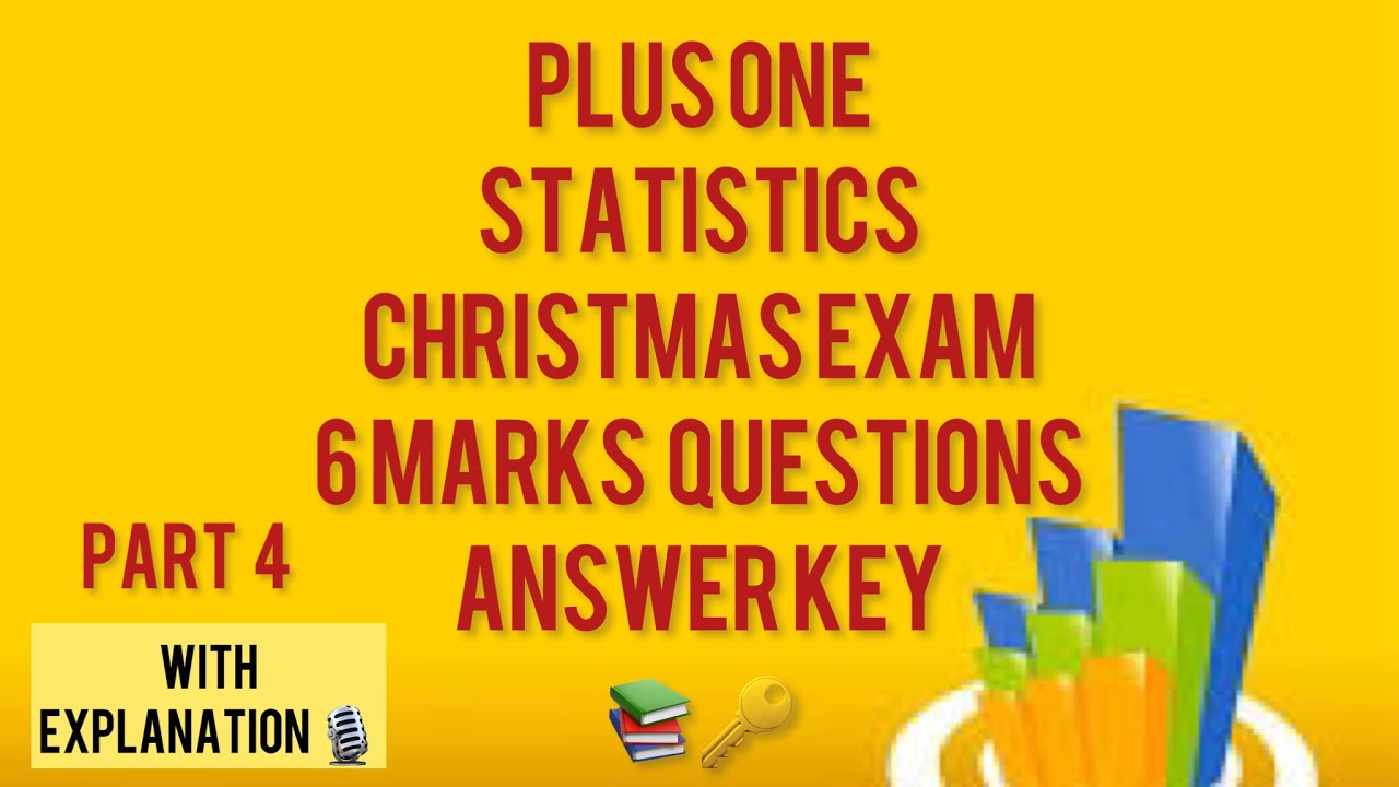 Plus one Statistics Christmas exam Answer key | 6 marks questions ...