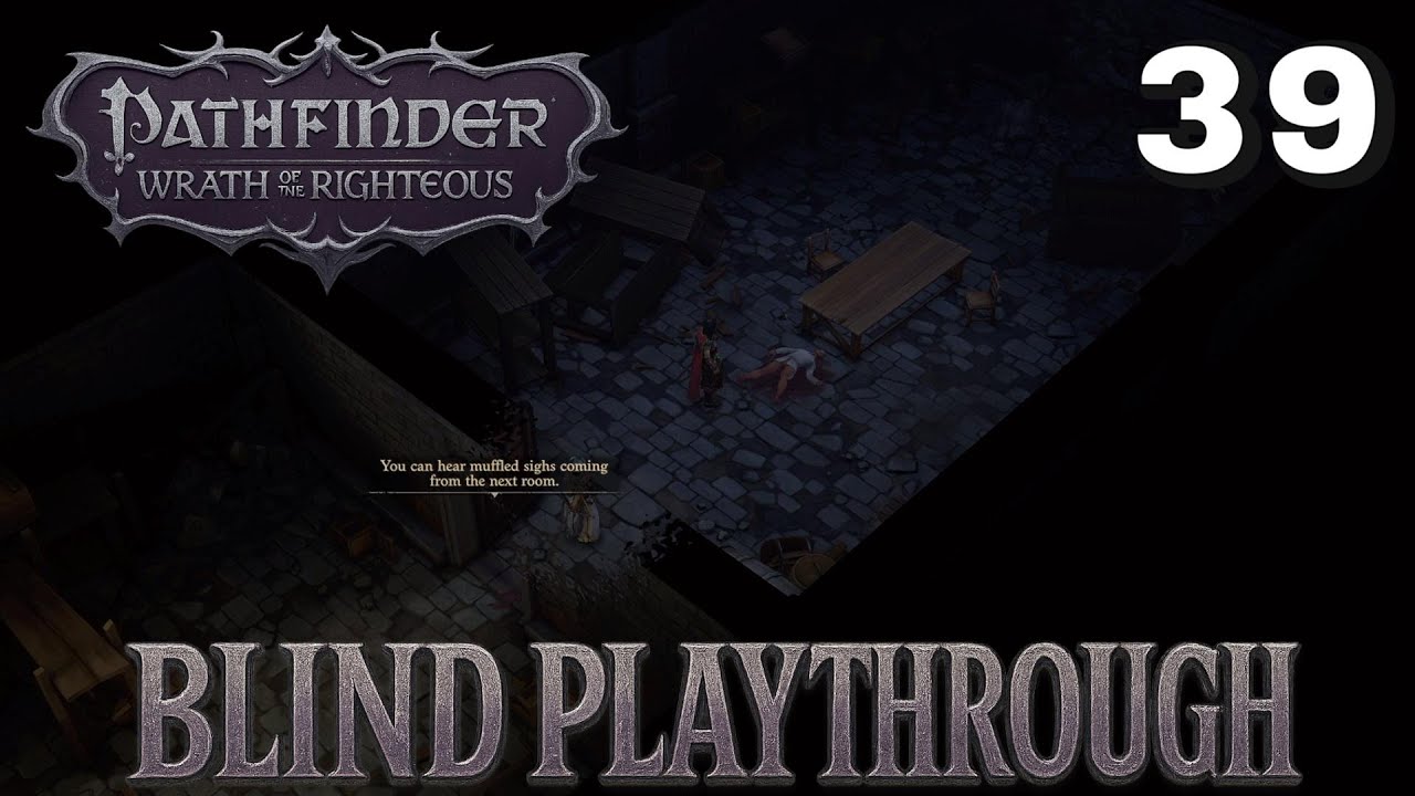Pathfinder WOTR Blind Playthrough Ep 39 | Tracking The Hunger & Drezen ...