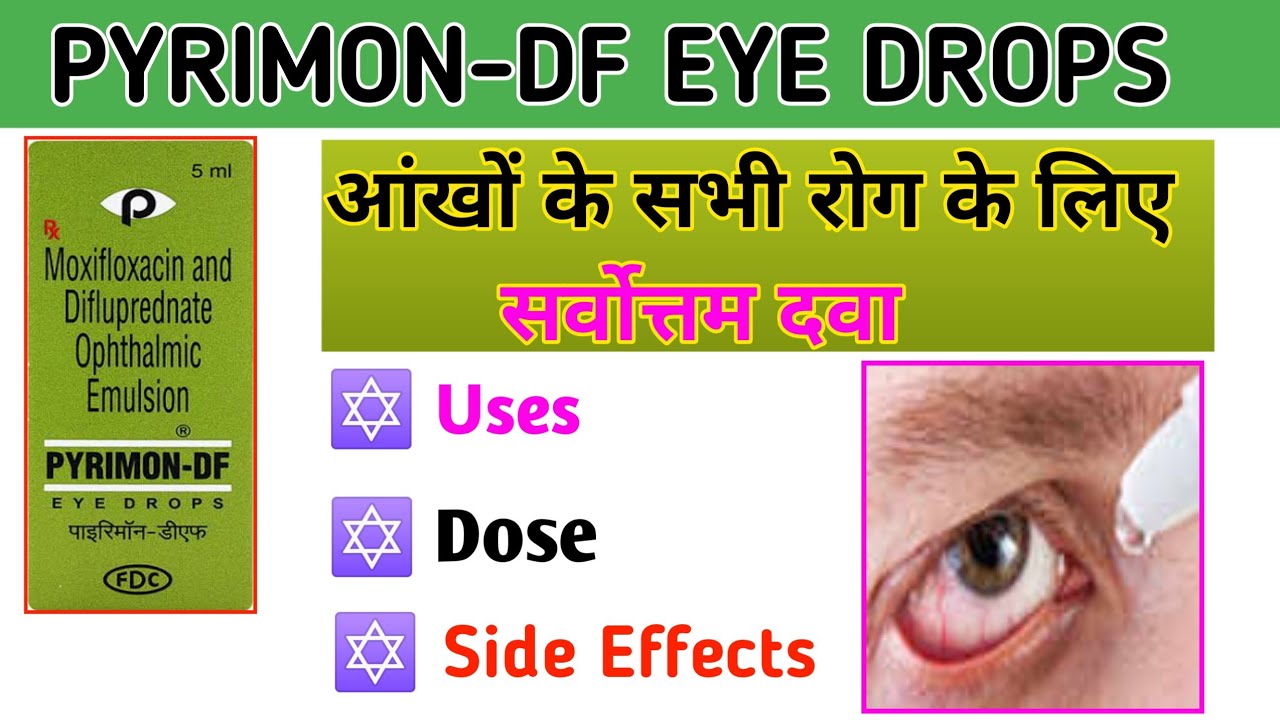 PYRIMON-DF Eye Drops / Pyrimon-df eye drops uses, dose, side effect ...