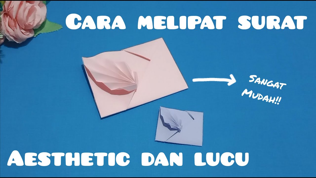 CARA MELIPAT SURAT BERBENTUK AESTHETIC DAN CANTIK - YouTube