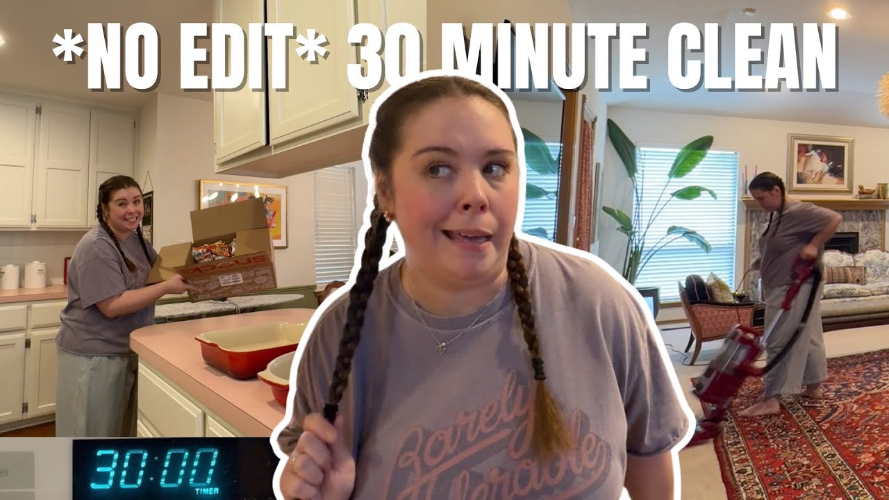*NO EDIT* 30 MINUTE CLEAN WITH ME | Extremely manic, quick, and sweaty ...