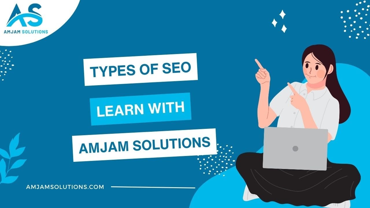 Types of SEO | What is SEO | How Does it Works | Search Engine ...