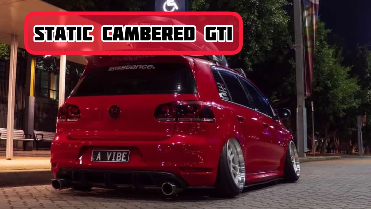 STATIC CAMBERED GTI IN SYDNEY (A VIBE) - YouTube