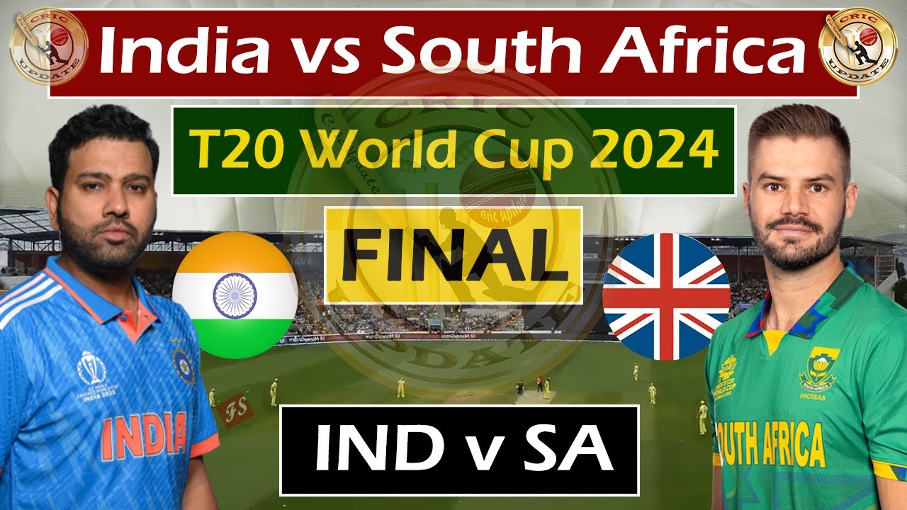SA vs IND Final 2024 | South Africa vs India T20 World Cup Full ...