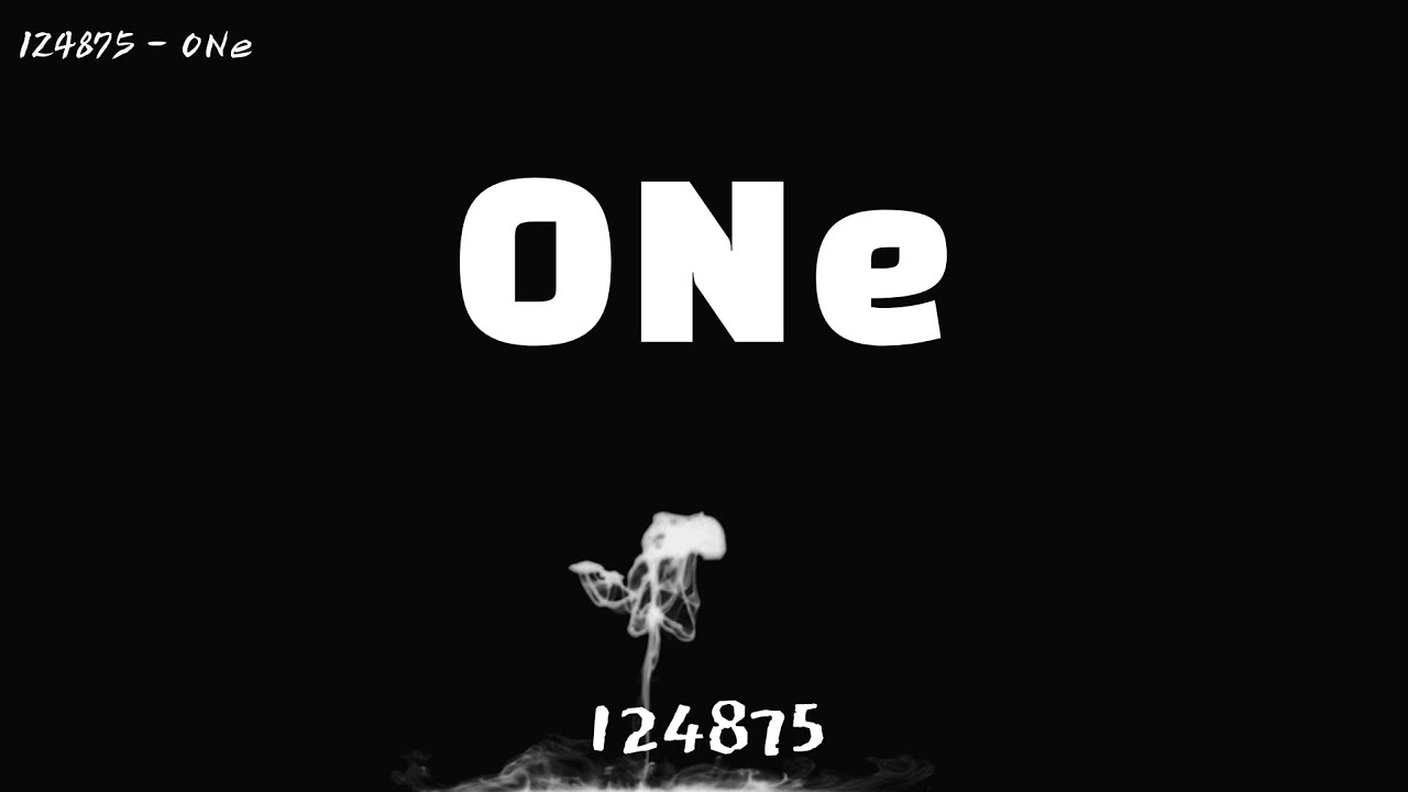 124875 || ONe (Lyrics video) - YouTube