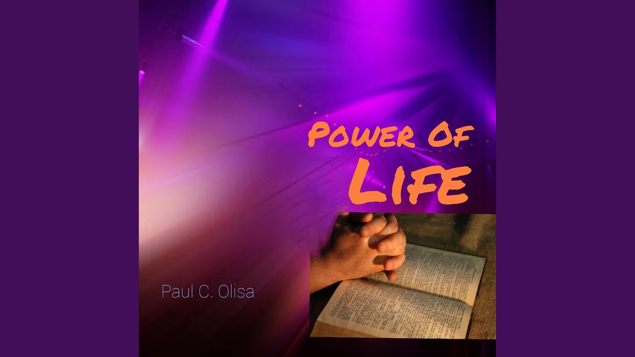 Power of Life - YouTube