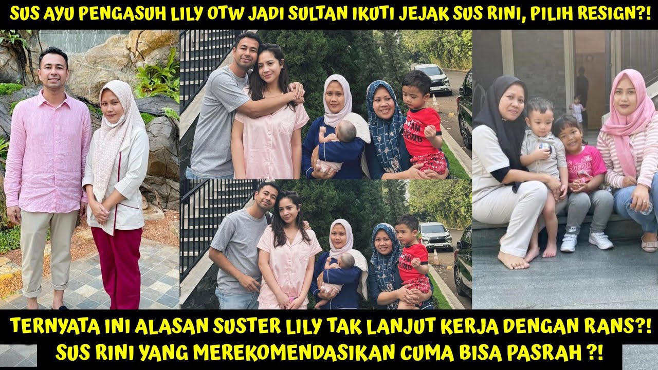 SUS AYU PENGASUH LILY OTW SULTAN IKUTI SUS RINI, BERAT HATI PILIH RESIGN KE RAFFI NAGITA GARA2 ...