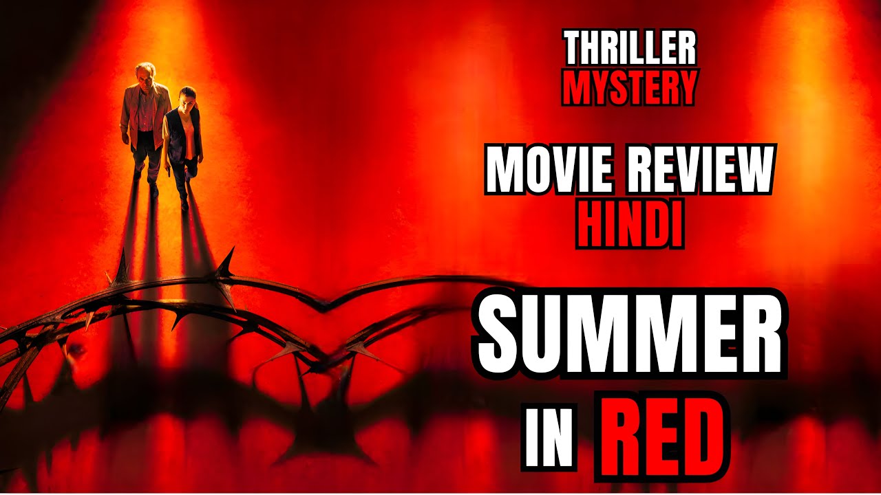Summer In Red Review | Summer In Red Movie Review | Summer In Red 2023 ...