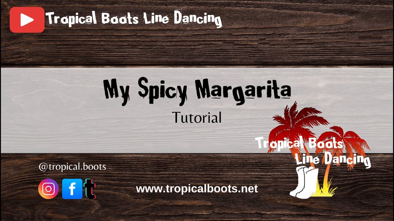 My Spicy Margarita - Line Dance - Tutorial - YouTube