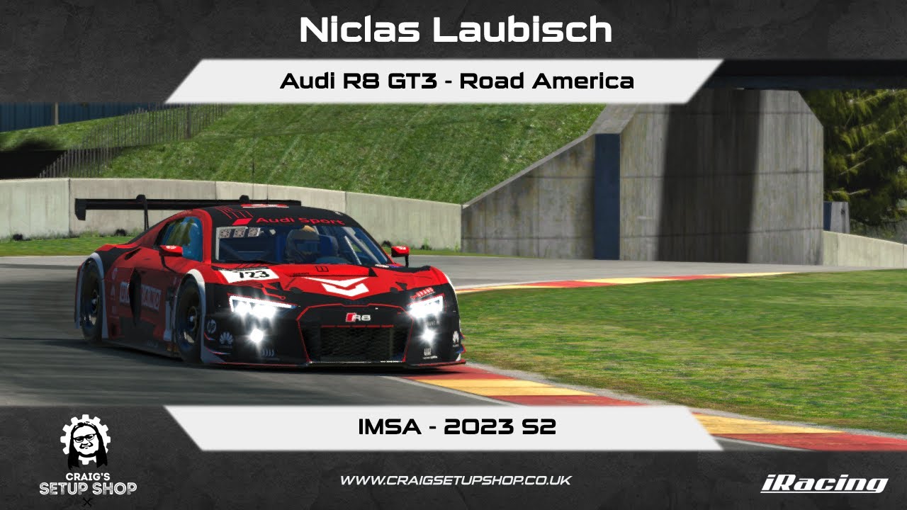 iRacing - 23S2 - Audi R8 GT3 - IMSA - Road America - Nic - YouTube