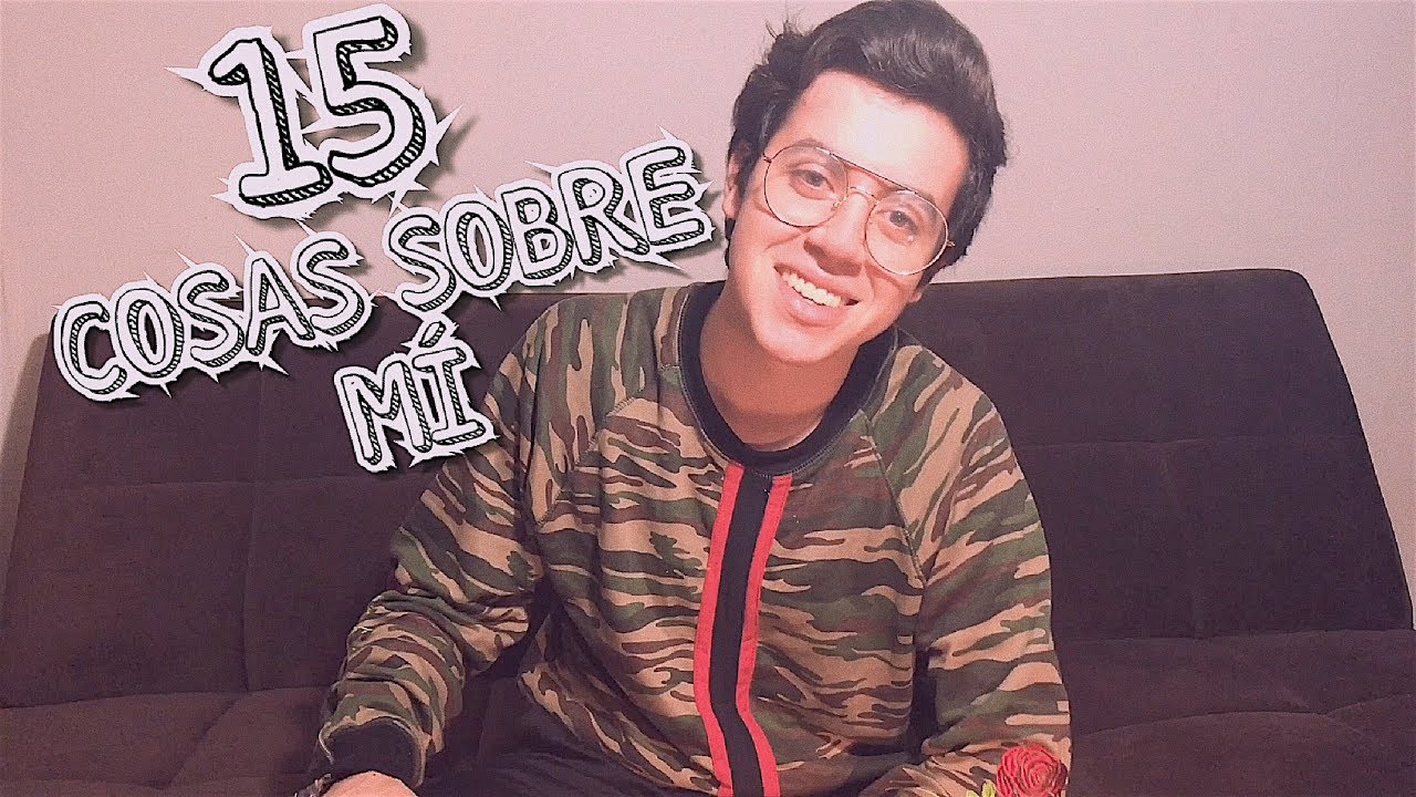 15 COSAS SOBRE MÍ | Cristian Rivas - YouTube