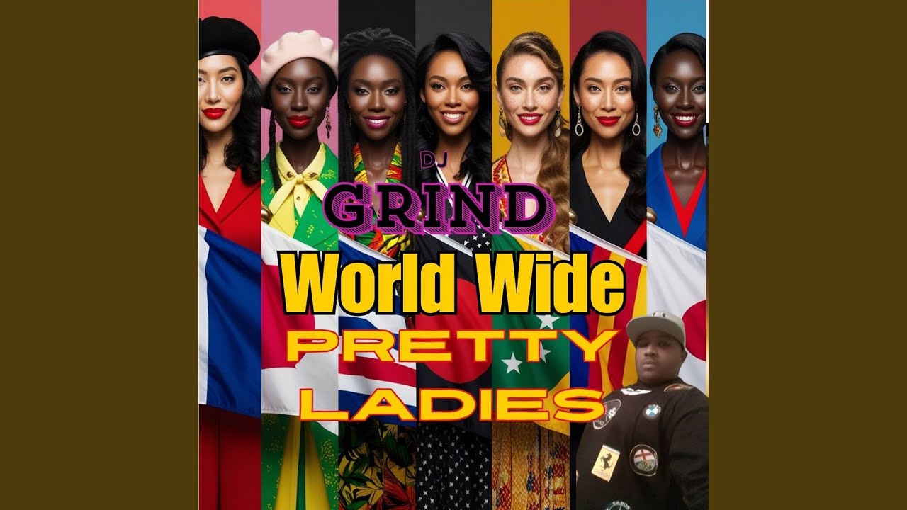 World Wide Pretty Ladies - YouTube