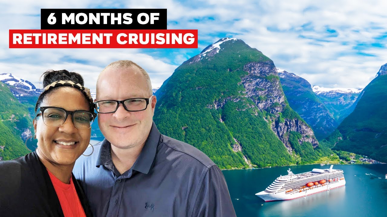 6 Months Of Retirement Cruising - YouTube