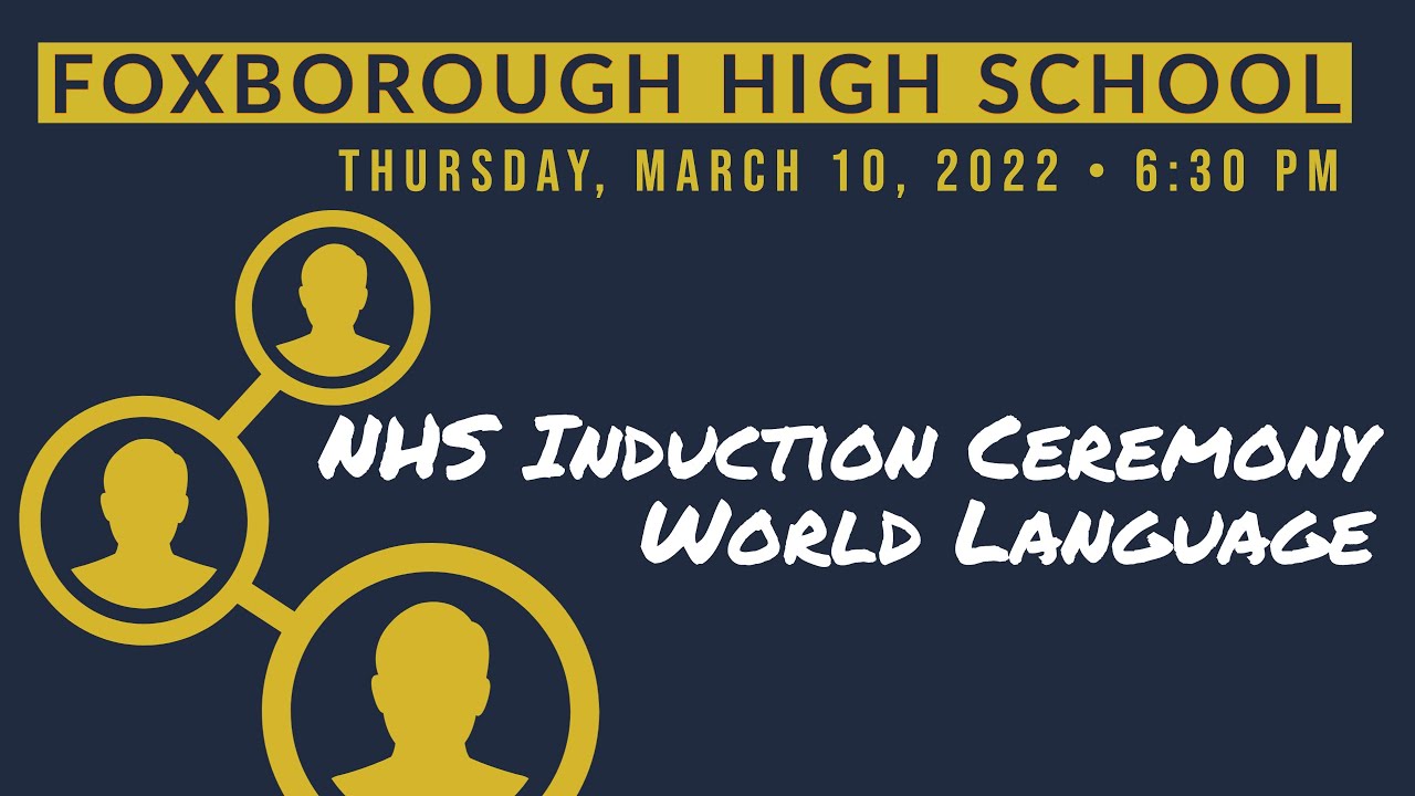 NHS Induction Ceremony, World Language 3/10/22 - YouTube