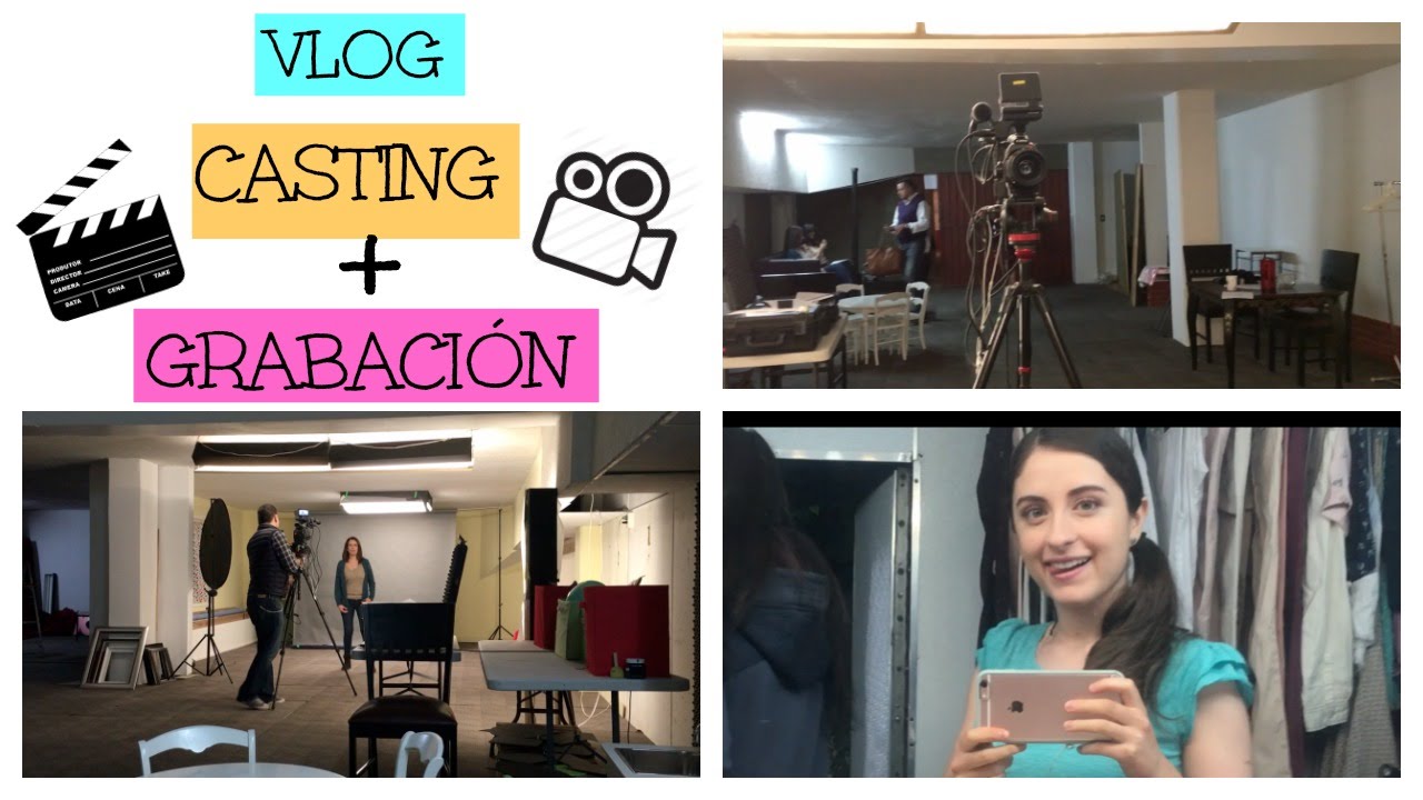 VLOG!! CASTING + GRABACIÓN - YouTube