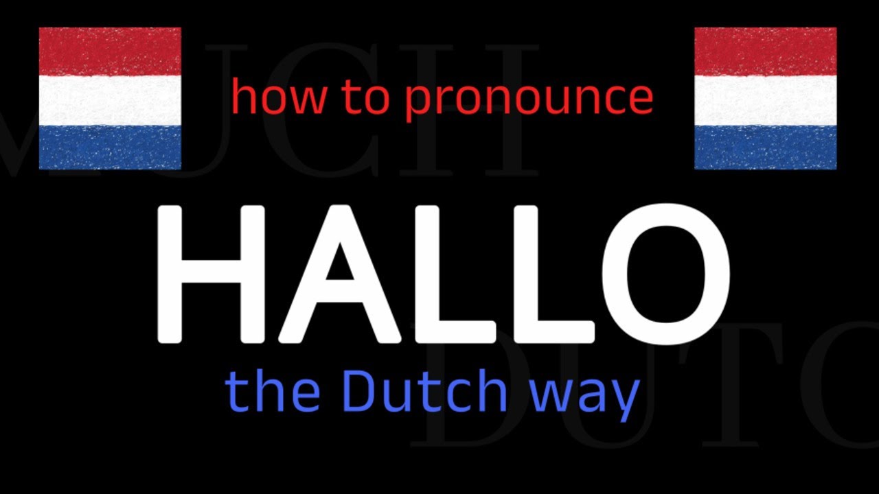 Learn How To Say HELLO in Dutch in Seconds! - YouTube