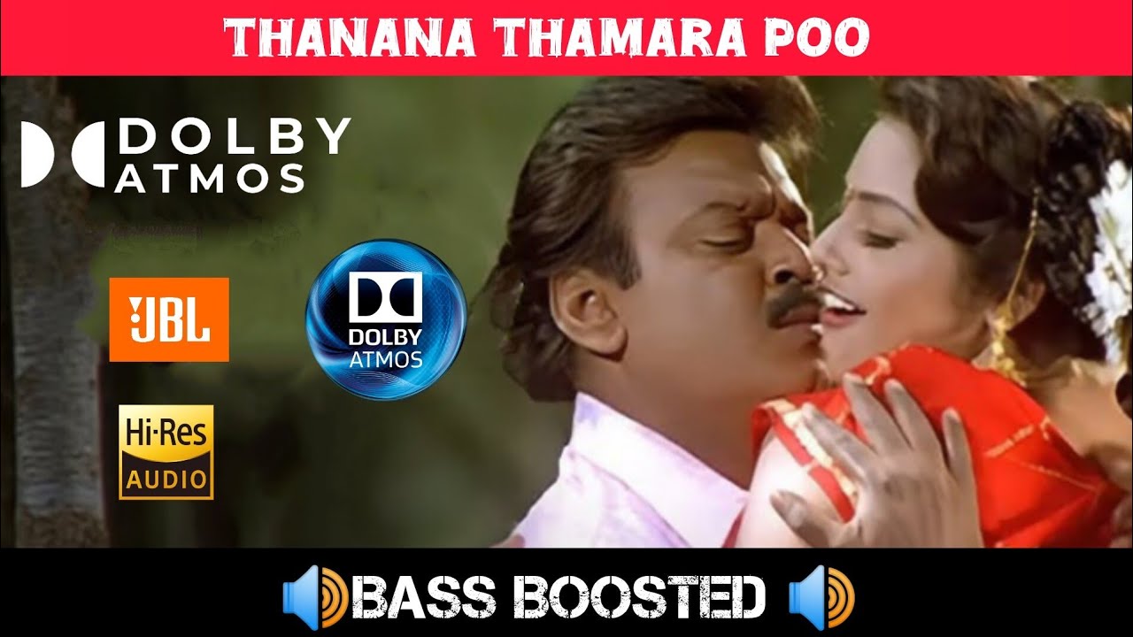 Thanana Thamara Poo _ Bass Boosted _ DOLBY ATMOS JBL_ Periyaanna ...