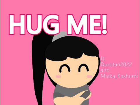 HUG ME! Meme - YouTube