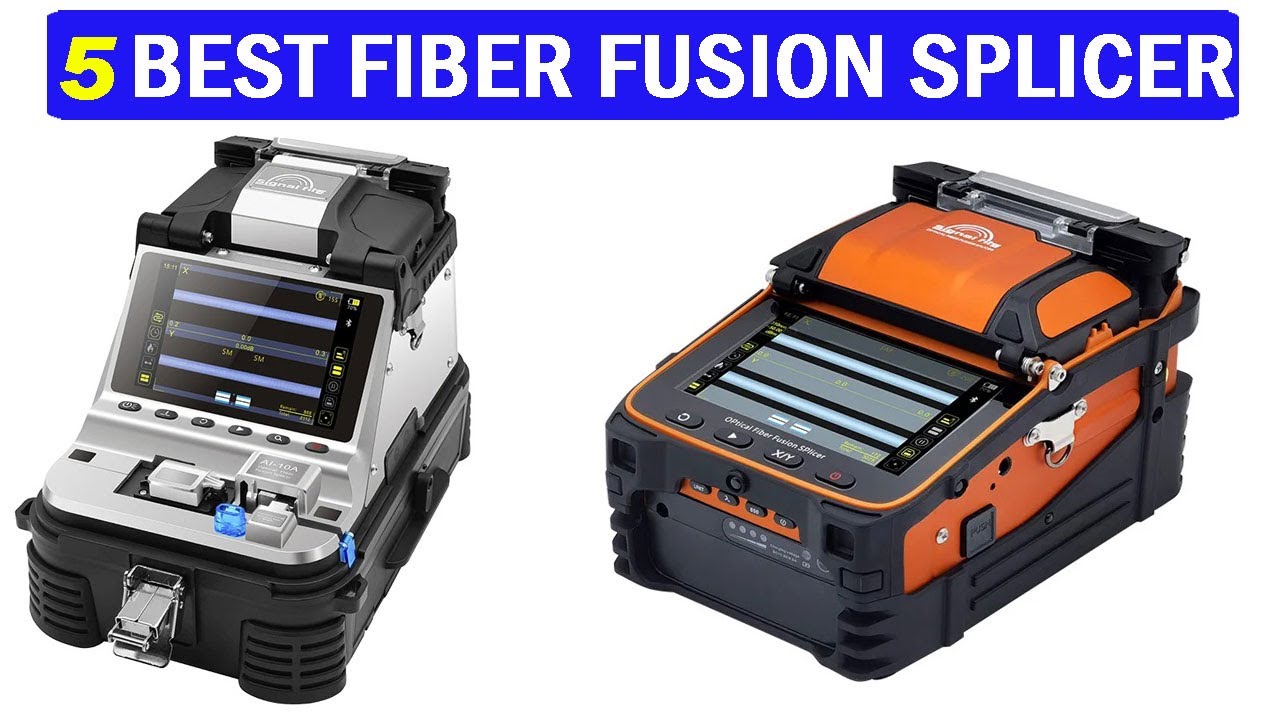 New Best Optical Fiber Fusion Splicers | Top 5 Best Splicer Machines ...
