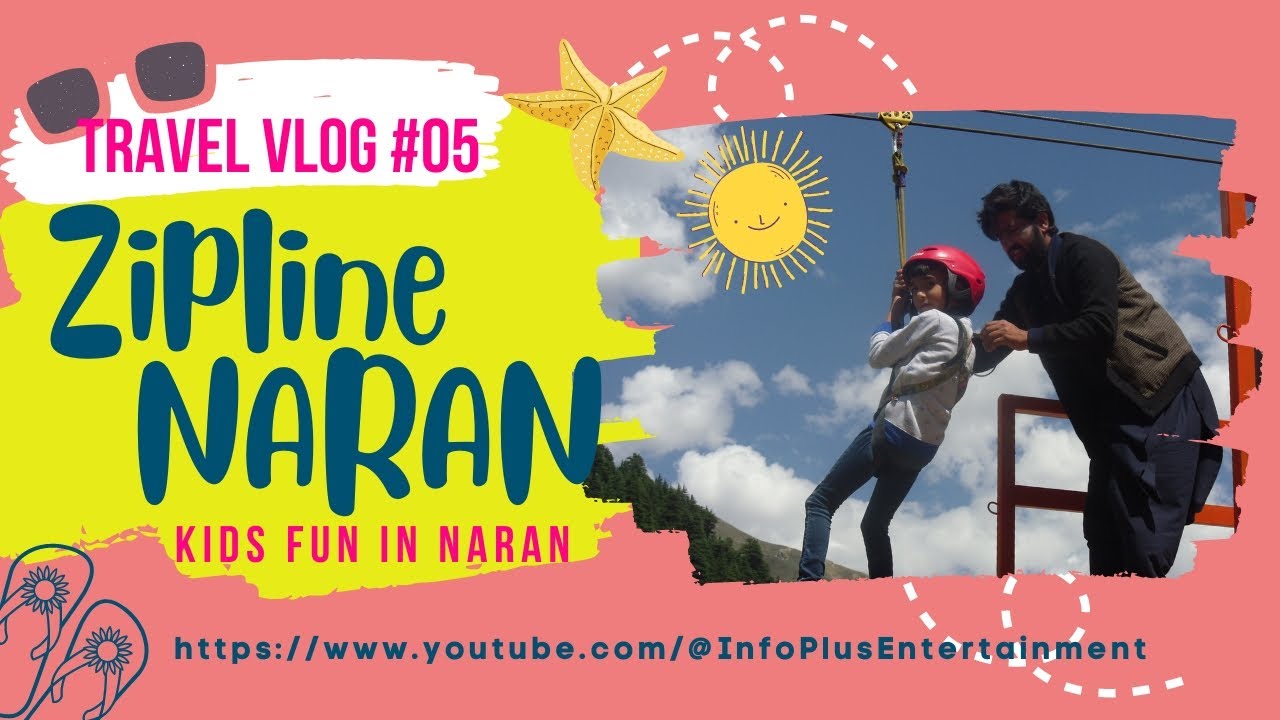 Naran Zipline | Kids entertainment | Kids Adventure | Vlog - YouTube