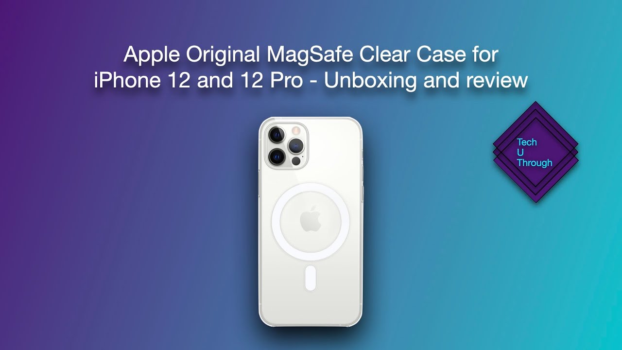 Apple Original MagSafe Clear Case for iPhone 12 and 12 Pro - Unboxing ...