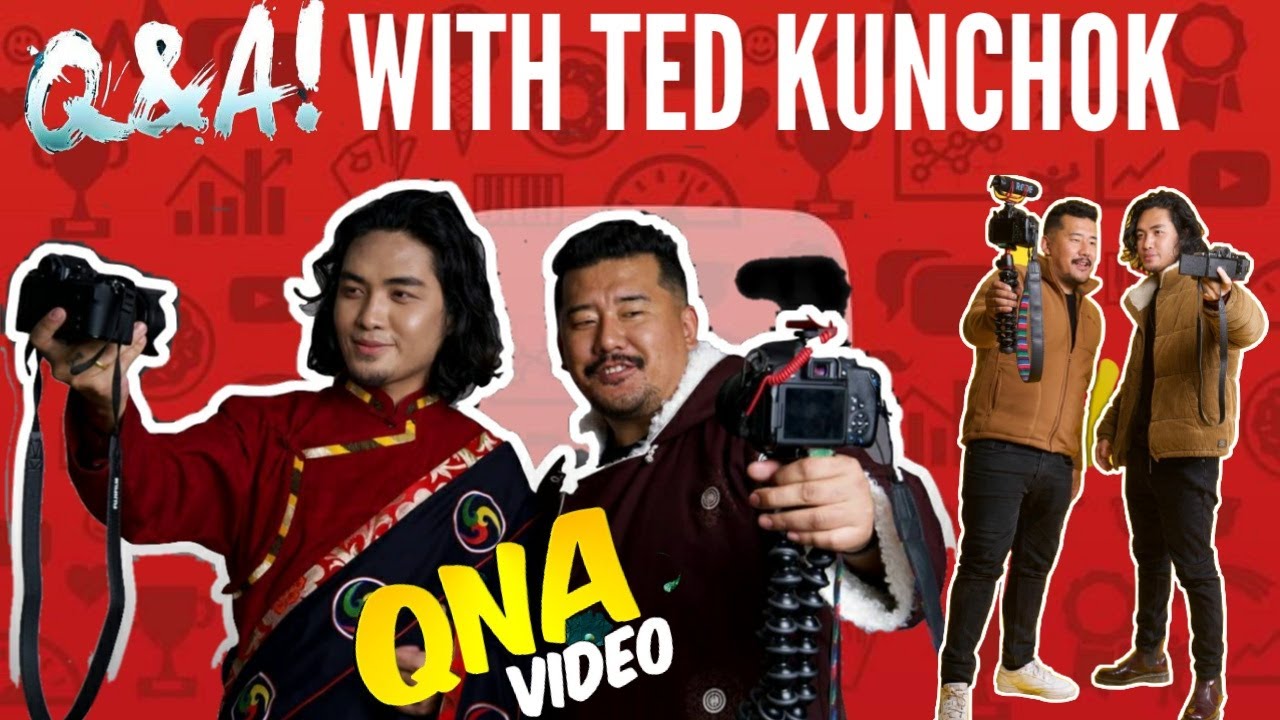 FIRST TIME Q&A WITH TED KUNCHOK || TED KUNCHOK || TIBETAN VLOGGER ...